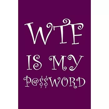 博客來-WTF Is My Password: Internet Password Logbook, Password Log Book ...