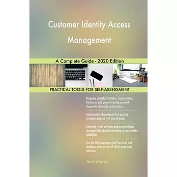 博客來-Customer Identity Access Management A Complete Guide - 2020 Edition