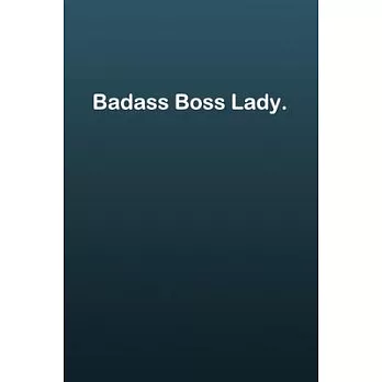 博客來-Badass Boss Lady: Lined notebook Journal to Write Simple and ...