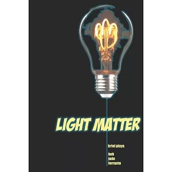 博客來-Light Matter: Brief plays