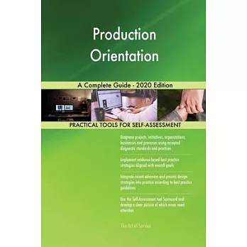 博客來-Production Orientation A Complete Guide - 2020 Edition