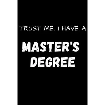 博客來-Trust Me, I Have a Master’’s Degree: Journal Paper To Write in ...