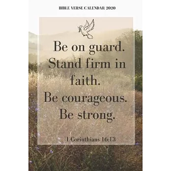 博客來-Be on guard. Stand firm in the faith. 2 Be courageous. Be strong ...