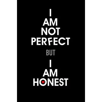 博客來-I Am Note Perfect But I Am Honest: Composition Book, Journal ...