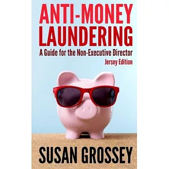 博客來-Anti-Money Laundering: A Guide for the Non-Executive Director ...