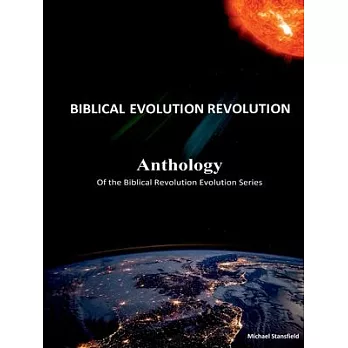 博客來-Anthology of the Biblical Revolution Evolution Series