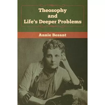 博客來-Theosophy and Life’’s Deeper Problems
