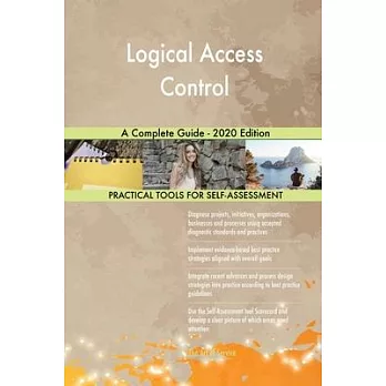 博客來-Logical Access Control A Complete Guide - 2020 Edition