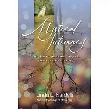 博客來-Mystical Intimacy: Entering into a Conscious Relationship with Your ...
