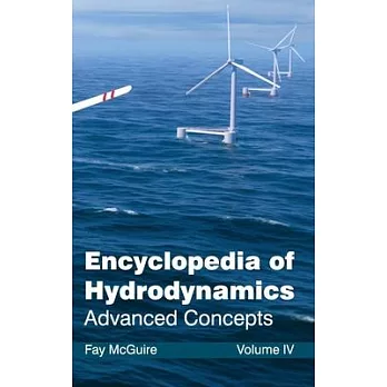 博客來-Encyclopedia of Hydrodynamics: Volume IV (Advanced Concepts)