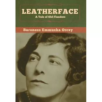 博客來-Leatherface: A Tale of Old Flanders