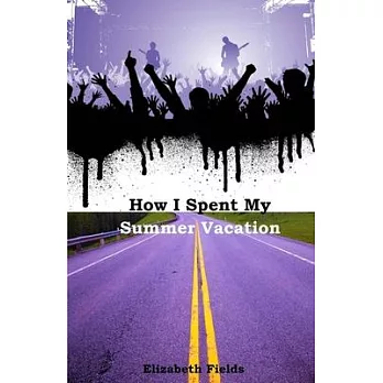 博客來-How I Spent My Summer Vacation