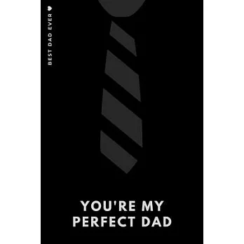 博客來-BEST DAD EVER You’’re My Perfect Dad: Cute and Funny Blank Lined ...