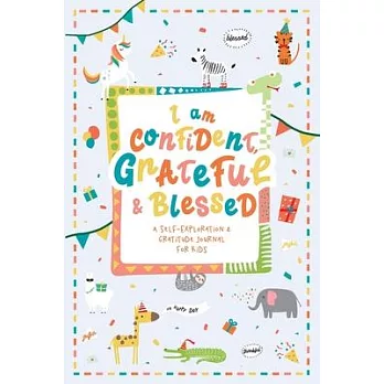 博客來-I am Confident, Grateful & Blessed - A Self-Exploration & Gratitude ...