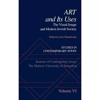 博客來-Studies in Contemporary Jewry: Volume VI: Art and Its Uses: The ...