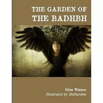 博客來-The Garden of the Badhbh (Black and White Edition)