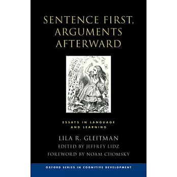 博客來-Sentence First, Arguments Afterward: Essays in Language and Learning