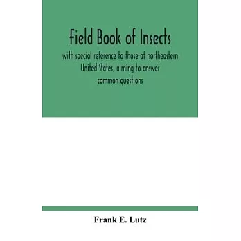 博客來-Field book of insects, with special reference to those of ...
