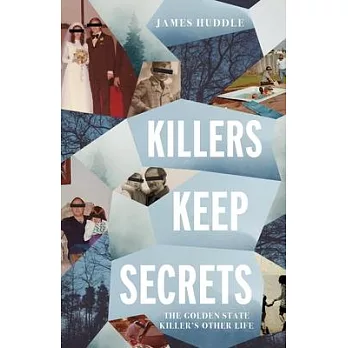 博客來-Killers Keep Secrets: The Golden State Killer’’s Other Life