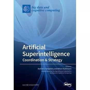博客來-Artificial Superintelligence: Coordination & Strategy