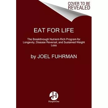 博客來-Eat for Life: The Breakthrough Nutrient-Rich Program for Longevity ...
