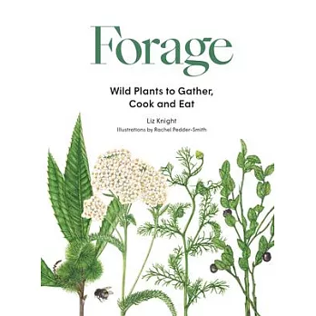博客來-Forage: Wild Plants to Gather and Eat
