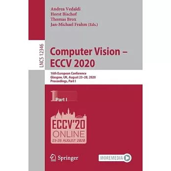 博客來-Computer Vision - Eccv 2020: 16th European Conference, Glasgow, Uk ...