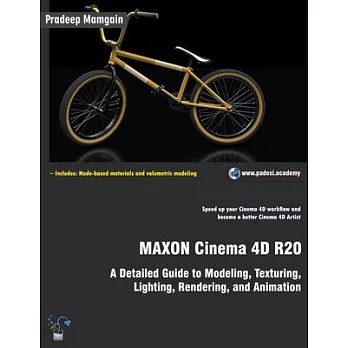 博客來-MAXON Cinema 4D R20: A Detailed Guide to Modeling, Texturing ...