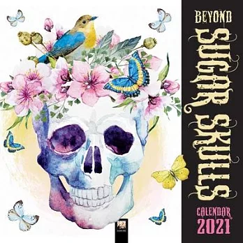 博客來-Beyond Sugar Skulls Wall Calendar 2021 (Art Calendar)
