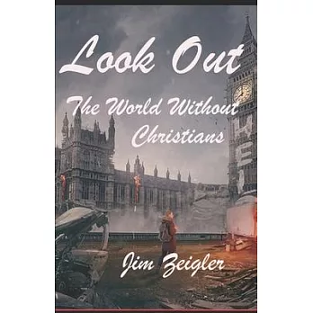 博客來-Look Out: The World without Christians