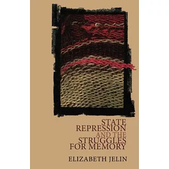 博客來-State Repression and the Struggles for Memory