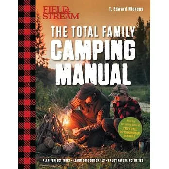 博客來-Field & Stream: The Total Family Camping Manual: Camping Guide Book ...