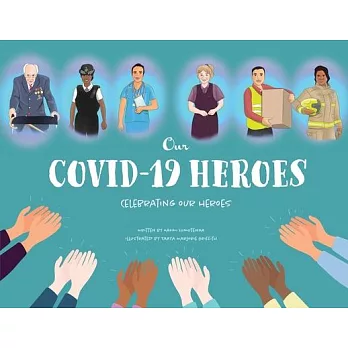 博客來-Our Covid-19 Heroes: Celebrating our Heroes