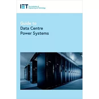 博客來-Guide to Data Centre Power Systems