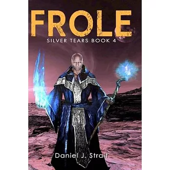 博客來-Frole: Silver Tears Book 4