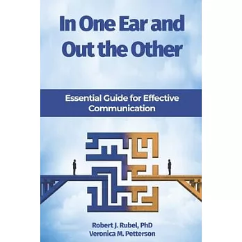 博客來-In One Ear and Out the Other: Essential Guide for Effective ...