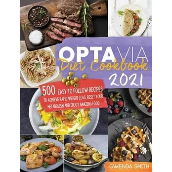 博客來-Optavia Diet Cookbook 2021: 500 Easy to Follow Recipes to Achieve ...