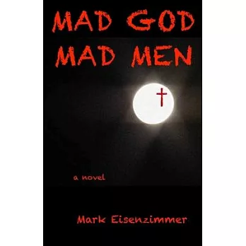 博客來-Mad God, Mad Men