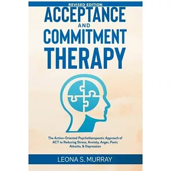 博客來-Acceptance and Commitment Therapy - Revised Edition: The Action ...