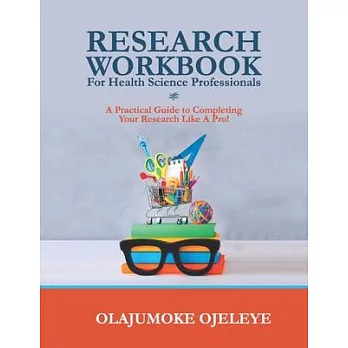 博客來-Research Workbook For Health Science Professionals: A complete ...