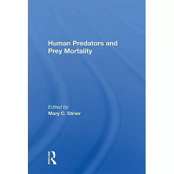 博客來-Human Predators and Prey Mortality