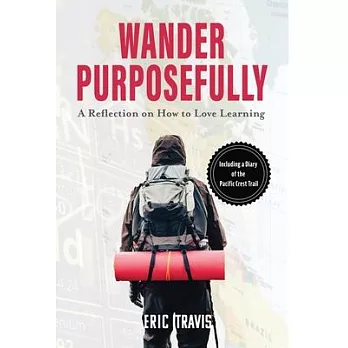 博客來-Wander Purposefully: A Reflection on How To Love Learning