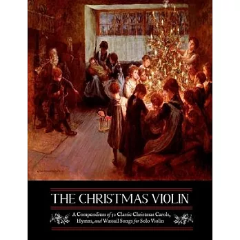 博客來-The Christmas Violin: A Compendium of Fifty Classic Christmas ...