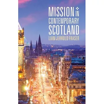 博客來-Mission in Contemporary Scotland