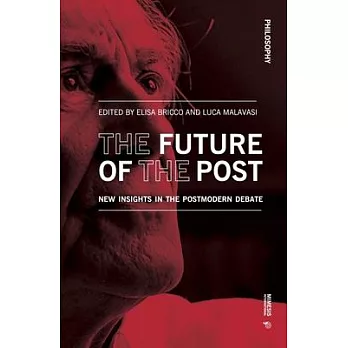 博客來-The Future of the Post: New Insights in the Postmodern Debate
