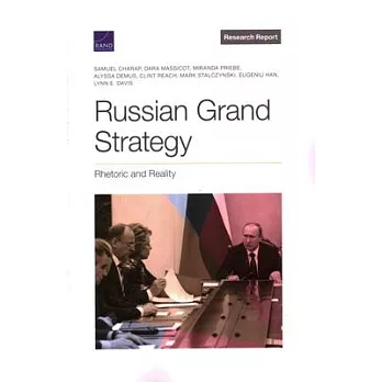 博客來-Russian Grand Strategy: Rhetoric and Reality