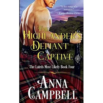博客來-The Highlander’’s Defiant Captive: The Lairds Most Likely Book 4