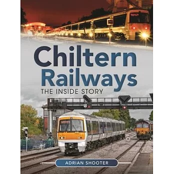 博客來-Chiltern Railways: The Inside Story
