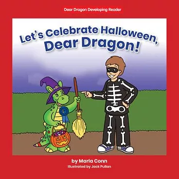 博客來-Let’’s Celebrate Halloween, Dear Dragon!