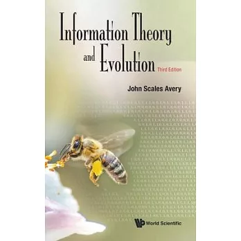 博客來-Information Theory and Evolution (Third Edition)
